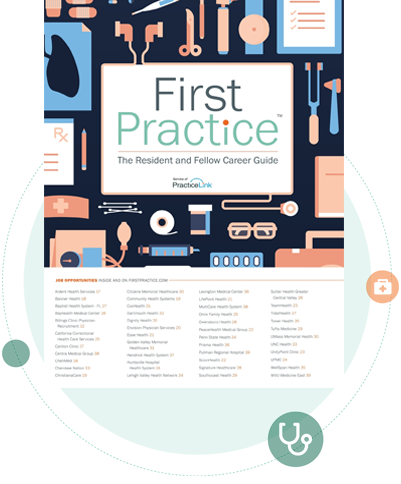 First Practice | Complete Resident & Physician Career Guide